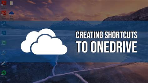 Creating Shortcuts To OneDrive YouTube