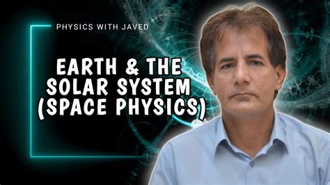 O Level Igcse Earth And The Solar System Space Physics Physics With Javed Youtube