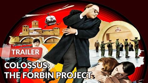 Colossus The Forbin Project 1970 Trailer Hd Eric Braeden Susan