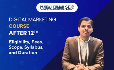 Digital Marketing Course After 12th Pankaj Kumar Seo