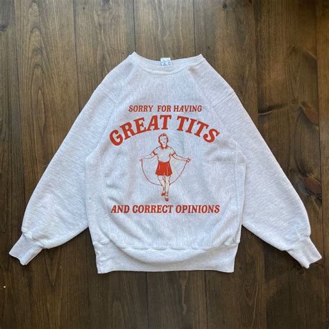 Sorry For Having Great Tits Sweatshirt Bellelement