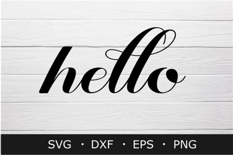 Hello Svg Hello Cut File Hello Graphic By Fireflies Studio Creative Fabrica