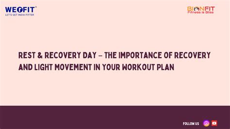 Rest And Recovery Day The Importance Of Recovery And Light Movement In