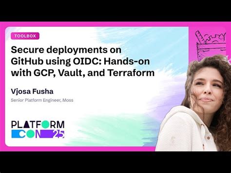 Free Video Secure Deployments On Github Using Oidc Hands On With Gcp Vault And Terraform
