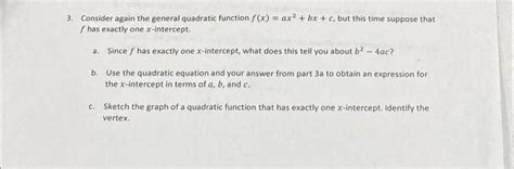 Solved 3 Consider Again The General Quadratic Function