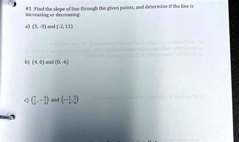 SOLVED Given 5 Points And Determine Ifthe 1 Find The Of Line Through The Line Is Slope