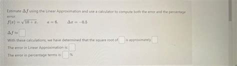 Solved Estimate Δf Using The Linear Approximation And Use A