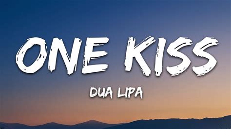 Calvin Harris Dua Lipa One Kiss Lyrics Realtime Youtube Live View