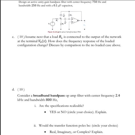 solved design an active unity gain bandpass filter with