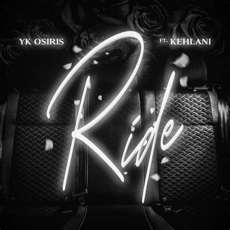 Yk Osiris Ride Lyrics Genius Lyrics