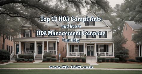 Top 10 Hoa Complaints And How A Hoa Management Company Can Help