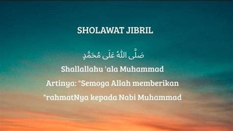 Lirik Sholawat Jibril Arab Latin Artinya Baca Shalawat Nabi Malaikat