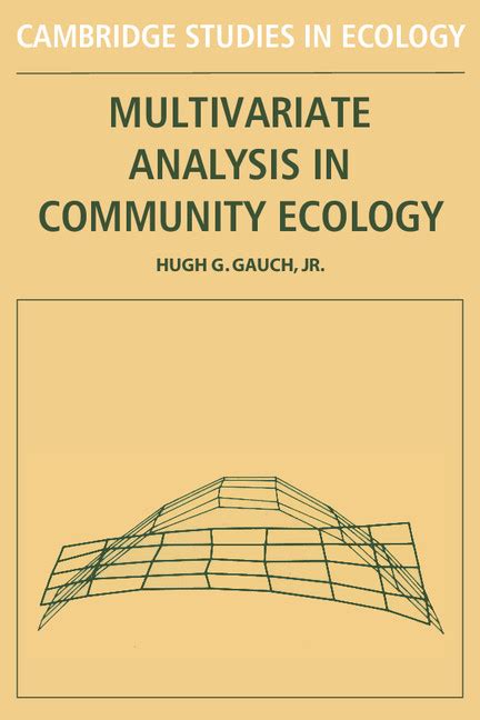Multivariate Analysis In Community Ecology