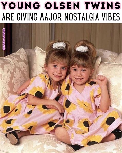 Young Olsen Twins Giving Major Nostalgia Vibes Nostalchicks