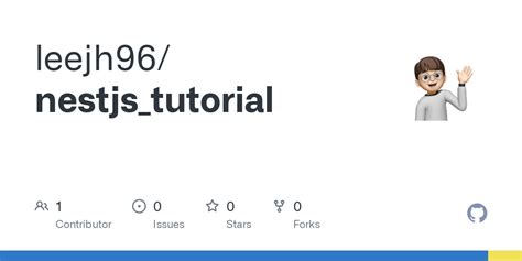 GitHub Leejh Nestjs Tutorial