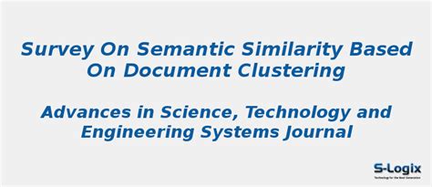 Survey On Semantic Similarity Based On Document Clustering S Logix