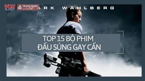 Top 15 Bộ Phim Với Các Màn đấu Súng Cực Mãn Nhãn Không Thể Bỏ Qua