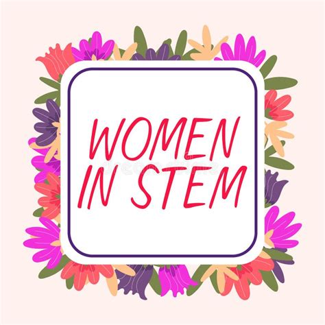 Hand Writing Sign Women In Stem Business Showcase Science Technology