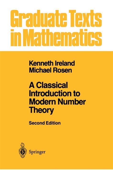 A Classical Introduction To Modern Number Theory 2nd Edition