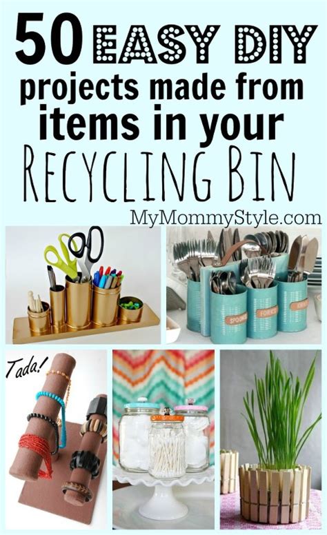 50 Easy DIY Projects Made From Items In Your Recycling Bin My Mommy Style