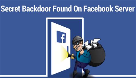 Hacker Installed A Secret Backdoor On Facebook Server To Steal Passwords