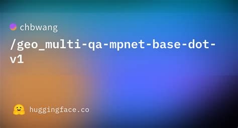 Chbwanggeomulti Qa Mpnet Base Dot V1 · Hugging Face