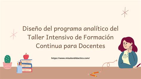 Sugerencia Diseño De Programa Analítico Del Taller Intensivo De
