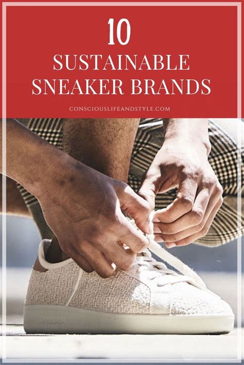 Sneaker Brands With Sustainable Kicks For Women And Men These Brands