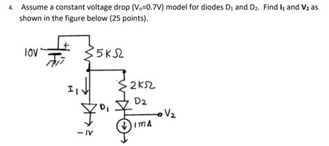 Solved Assume A Constant Voltage Drop V V Model For Chegg