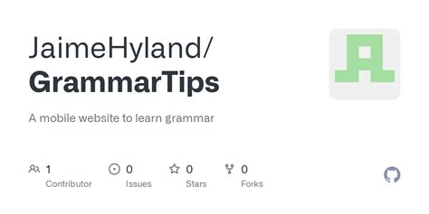 github jaimehyland grammartips a mobile website to learn grammar