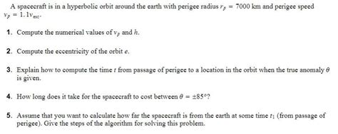 Solved A Spacecraft Is In A Hyperbolic Orbit Around The