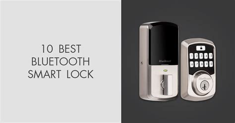 10 Best Bluetooth Smart Locks In 2025