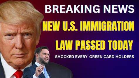 🚨 Passed Today New Us Immigration Law Shocks Green Card Holders
