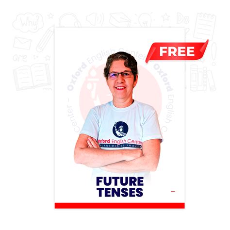 Future Tenses Free Oxford English Center
