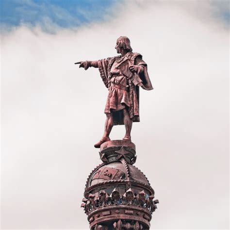 Columbus Statue In Barcelona Contested Histories
