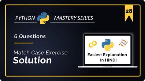 Practice Set Solution Python Match Case In Depth And Easy