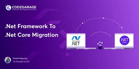 How To Migrate From Net Framework To Net Core