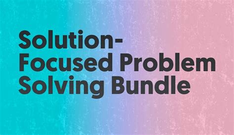 Solution Focused Problem Solving Plr Bundle Get 10 Private Label Brandable Coaching Resources