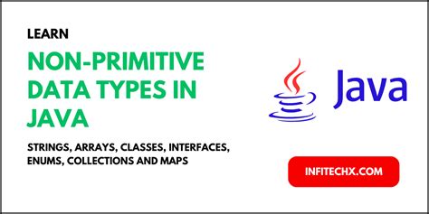 Non Primitive Data Types In Java Infitechx