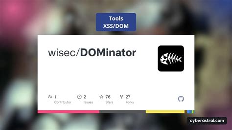 Dominator Xss • Cyberastral • Trusted Cybersecurity Partner