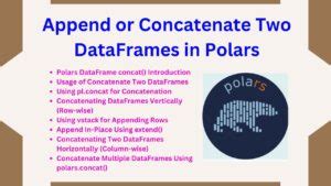 Append Or Concatenate Two DataFrames In Polars Spark By Examples