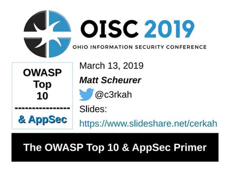 Oisc 2019 The Owasp Top 10 And Appsec Primer Ppt