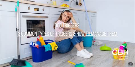 Ocd Triggers And How To Manage Them Cbh