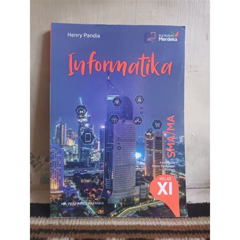 Jual Buku Informatika Smama Kelas Xi Kurikulum Merdeka Shopee