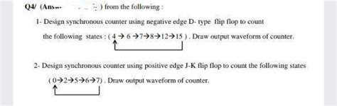 Solved Q4 Answ From The Following 1 Design Synchronous