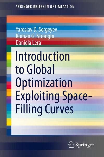 Introduction To Global Optimization Exploiting Space Filling Poche Yaroslav D Sergeyev