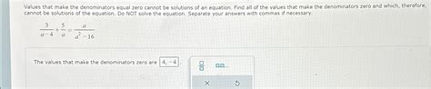 Solved Values That Make The Denominators Equal Zero Cannot