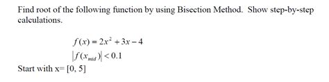 Solved Find Root Of The Following Function By Using