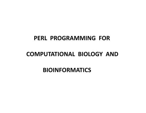 Pdf Perl Programming For Computational Biology And Bioinformatics