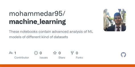 Github Mohammedar Machine Learning These Notebooks Contain Advanced Analysis Of Ml Models